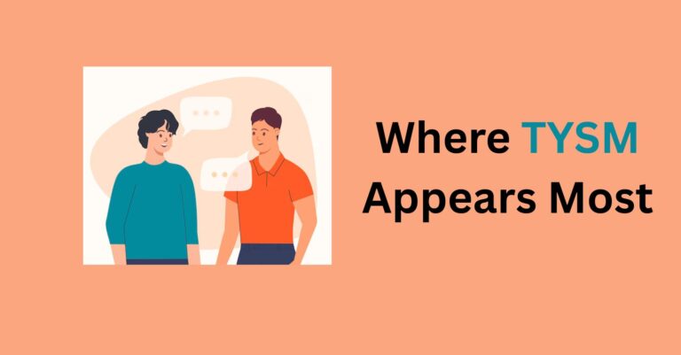 TYSM Meaning in Text What It Stands For & 13 Better Alternatives 2025