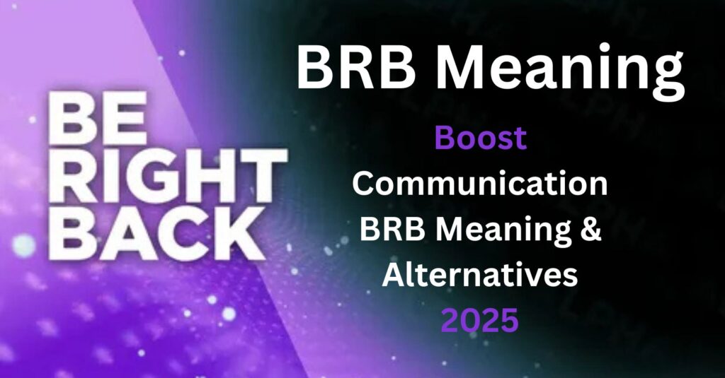 Boost Communication Master BRB Meaning & Alternatives 2025