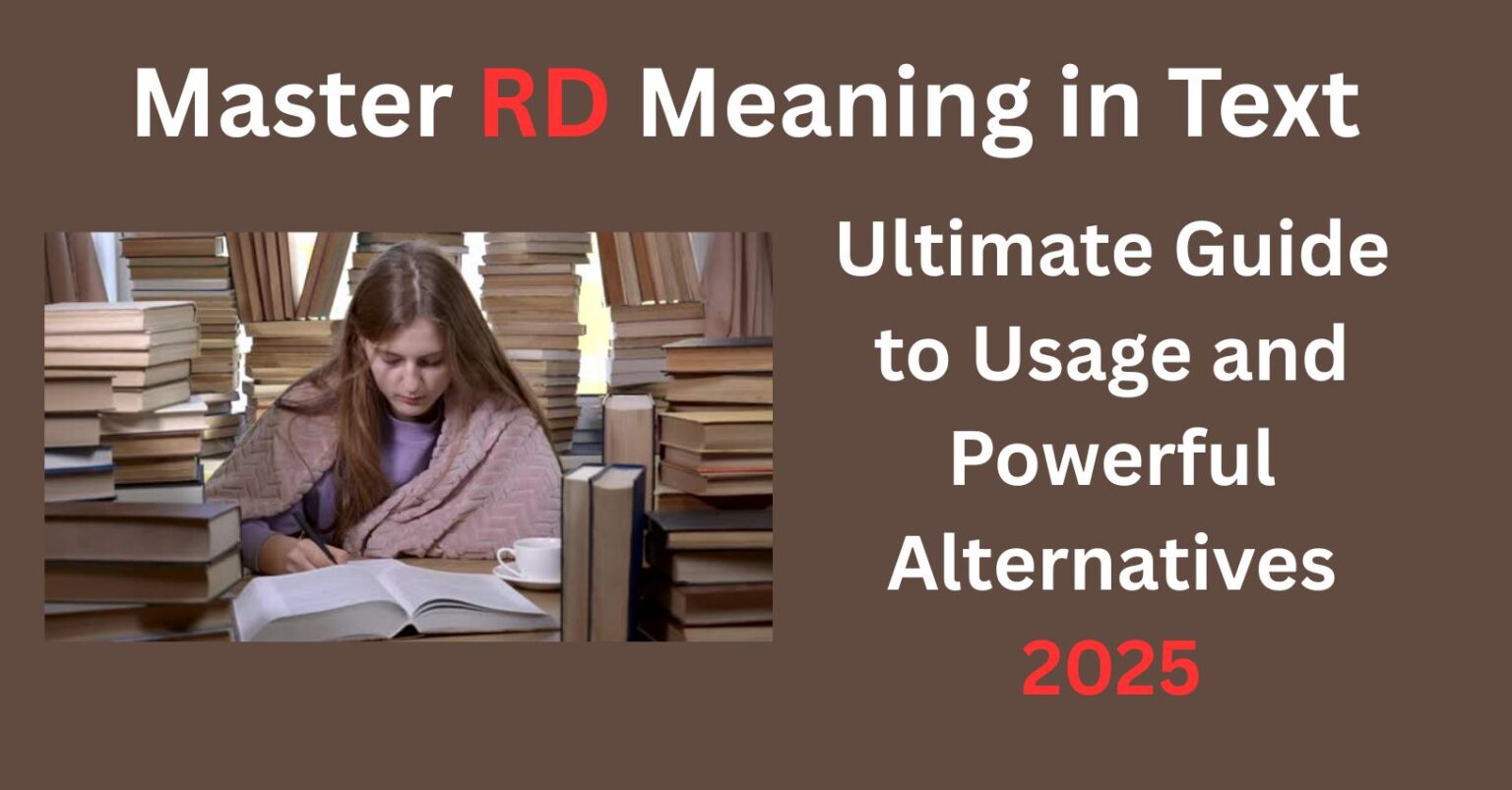 Master RD Meaning in Text Ultimate Guide to Usage and Powerful ...