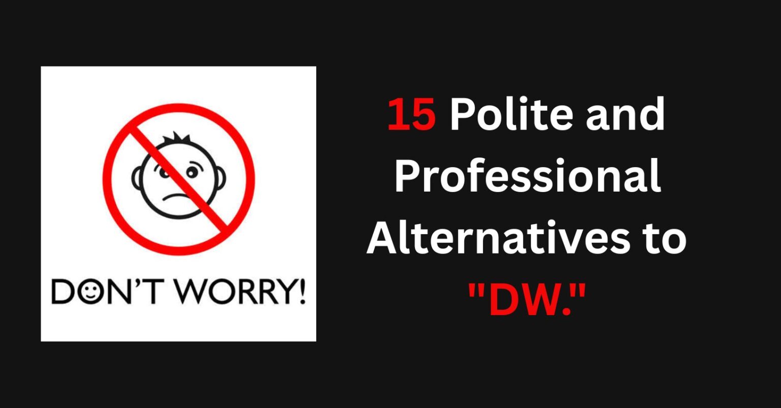 DW Meaning in Text Master These 15 Powerful Alternatives in 2025